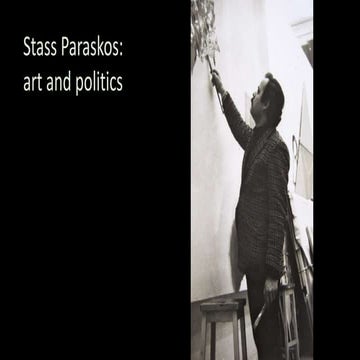 Stass Paraskos: art and politics | PPTX