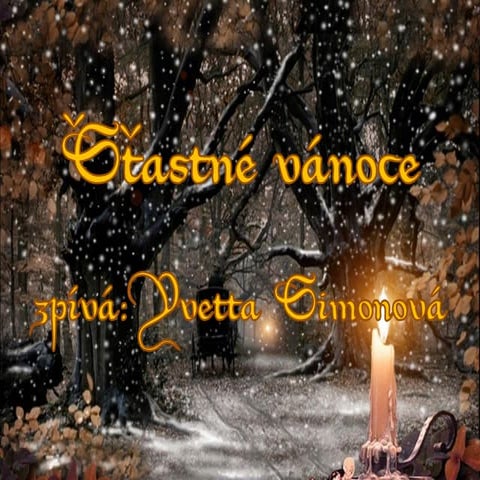 Šťastné Vánoce - Yvetta Simonová | PPS