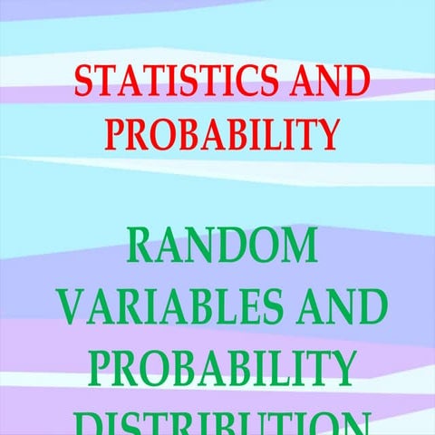 Statistics and Probability- Random Variables and Probability Distribution | PPT