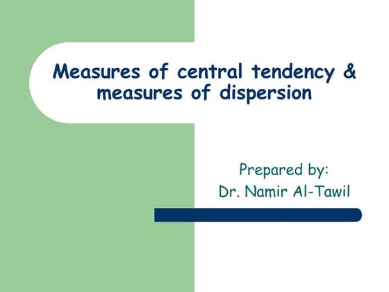 Measures of central tendency and dispersion | PPTX | Physics | Science