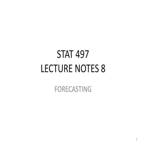 STAT 497_LN8_1_FORECASTING.ppt