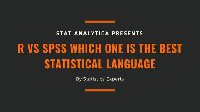R Vs Spss Which One Is The Best Statistical Language Pptx Programming Languages Computing