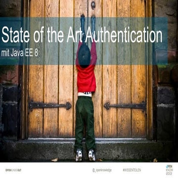 STATE OF THE ART AUTHENTICATION MIT JAVA EE 8 | PPT