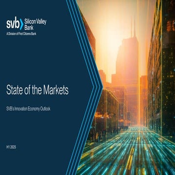 SVB State-of-the-Markets Report_Q1-Q2 2025 | PDF
