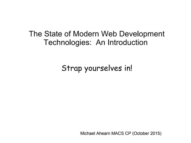 State of modern web technologies: an introduction | PPT State of modern web technologies: an introduction | PPT