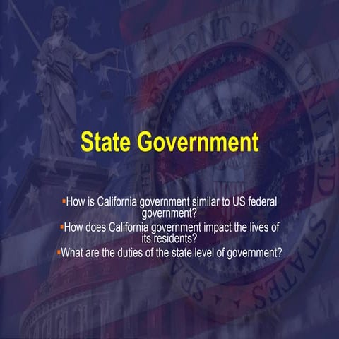 State And Calif Govt | PPT | Political Issues & policy | Politics