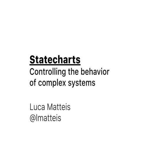 Statecharts - Controlling the behavior of complex systems | PPT