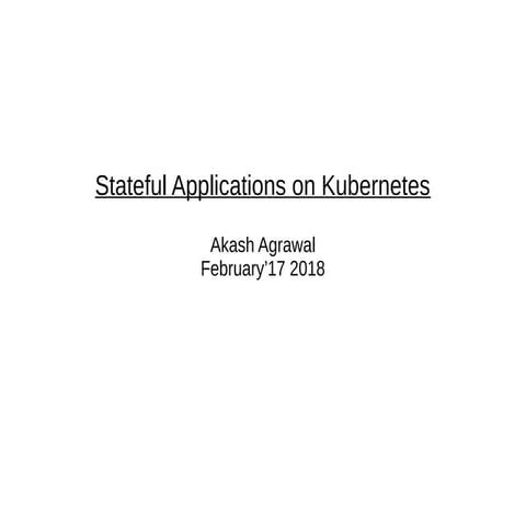 Stateful Applications On Kubernetes Odp Cloud Computing Internet