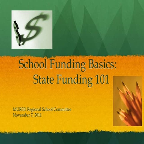 School Budget Basics- State Funding 101 | PPTX