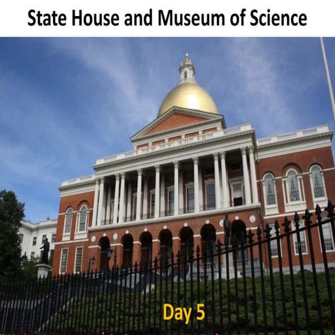 State house and Museum of Science | PPT | Education