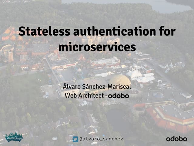 Stateless authentication for microservices applications - JavaLand 2015 ... Stateless authentication for microservices applications - JavaLand 2015 ...