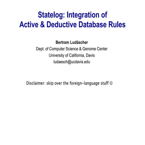 [Flashback] Statelog: Integration of Active & Deductive Database Rules | PPT