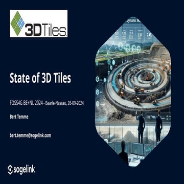 State of 3D Tiles presentation FOSS4G BE+NL 2024 | PPTX