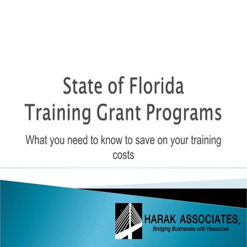 State of Florida Training Grant Programs | PPT | Vocational Training ...