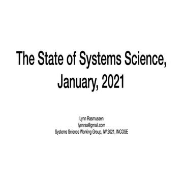 State of Systems Science 2021, Systems Science Working Group, INCOSE | PPTX