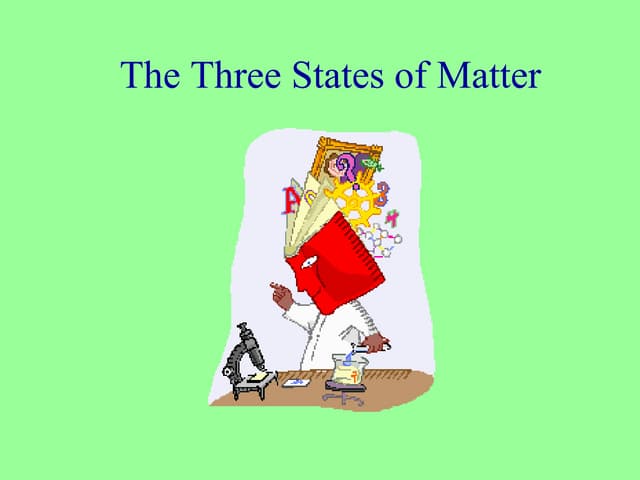 Matter: The Three States of Matter (Grade 8 - Science) | PPTX