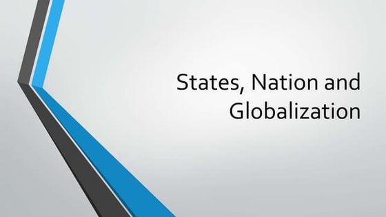 Nation State and Globalization | PPTX | Politics