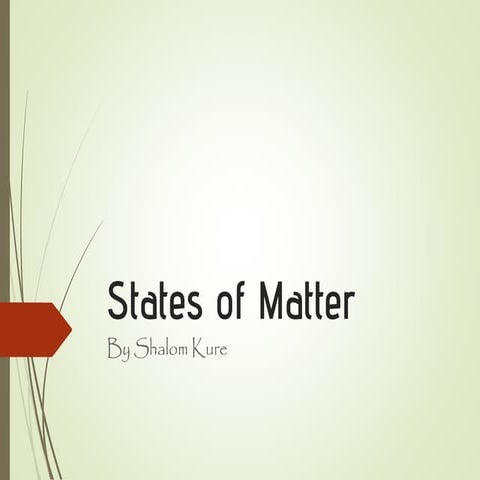 THE THREE STATES OF MATTER | PPT