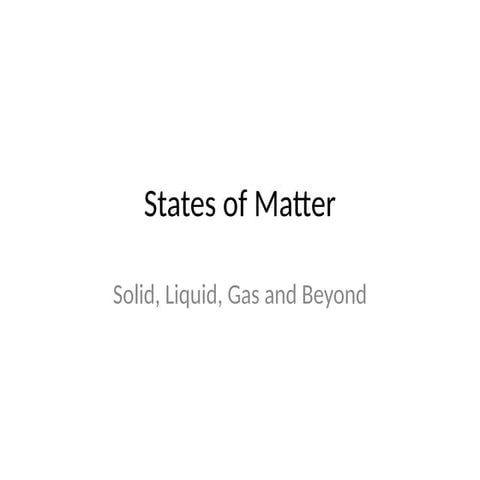 States_of_Matter_Presentation explanation | PPTX