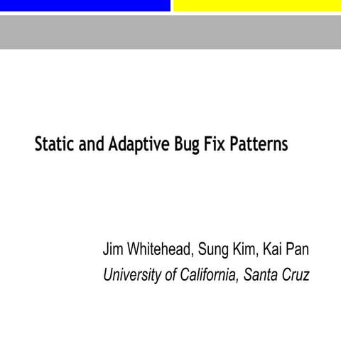Static And Adaptive Bug Fix Patterns Ppt 7963