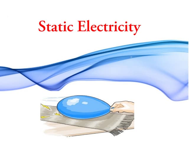 Electrostatics | PPTX