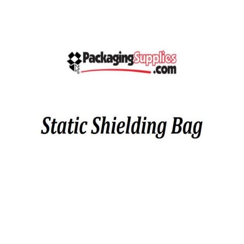 Static shielding bags | PPTX
