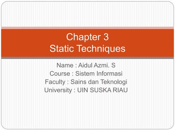 STATIC TECHNIQUES | PPT