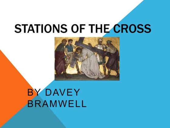 The Way Of Cross | PPT | Christianity | Religion & Spirituality