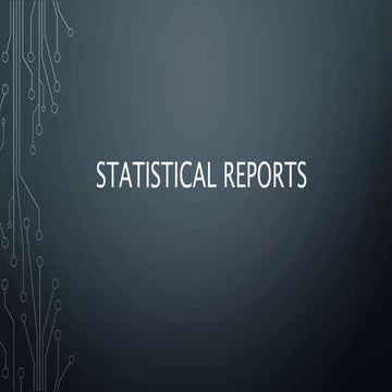 Statistical reports | PPT