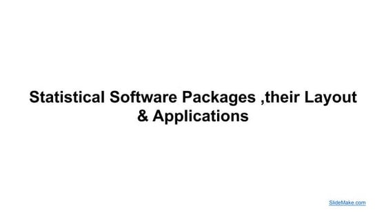 Statistical software packages | PPTX | Technology & Computing