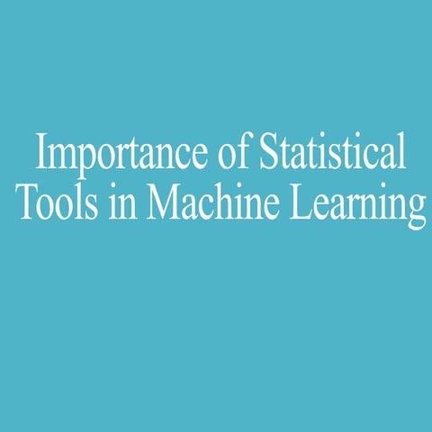 Statistical_Tools_in_ML_Presentation.pptx