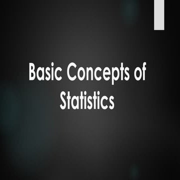 Statistics-Lecture-002.pptx Basic Concepts of Statistics | PPTX