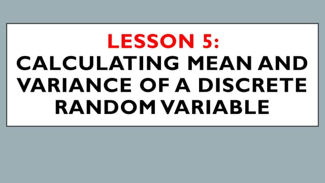 Mean Variance And Standard Deviation Of A Discrete Random Variable Pptx