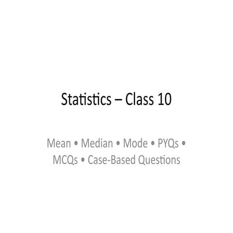 Class 10 maths statistics one shot revision | PPTX