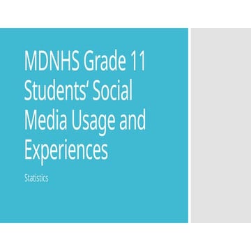 Statistics (Grade 11 Students' Social Media Patterns).pptx