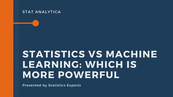 Statistics vs Machine Learning: Which one is Better? | PPT