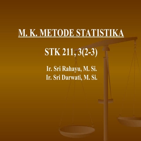 Perkuliahan Statistcs tpb metode statistik.ppt