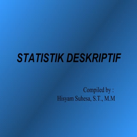 Statistik deskriptif | PPT