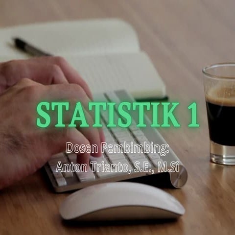 Statistik 1 Pertemuan 1 Universitas Sjakhyakirti Pdf