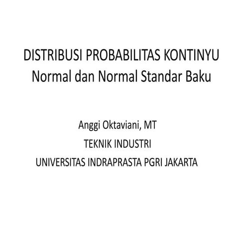 Presentasi ini menjelaskan bagaimana mahasiswa mengerti distribusi ...