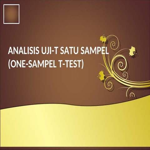 statistik uji T independen dan dependen t test | PPT