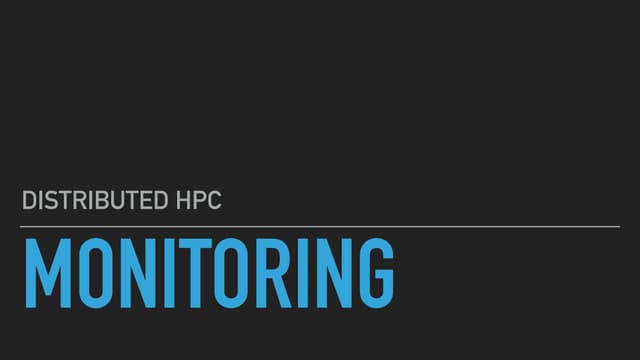 Distributed Hpc Monitoring Ppt