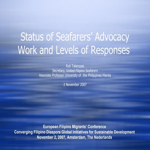 Status Of Seafarers’ Advocacy Work And Levels Roli Talampas | PPT