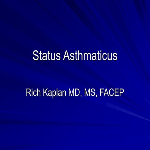 Acute management of STATUS ASTHMATICUS.This PPT deals with management ...