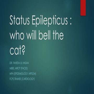 Status Epilepticus: Definition and management | PPTX
