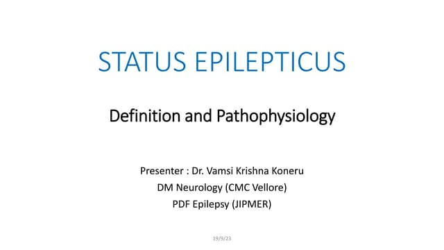 Status epilepticus-Definition and Pathophysiology | PPTX Status epilepticus-Definition and Pathophysiology | PPTX