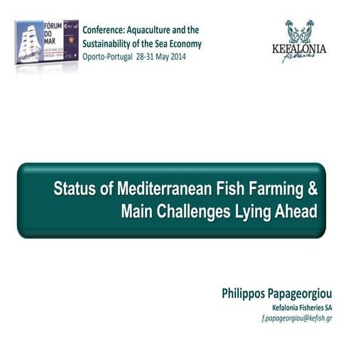 Status of Mediterranean fish farming; Main challenges lying ahead | PDF