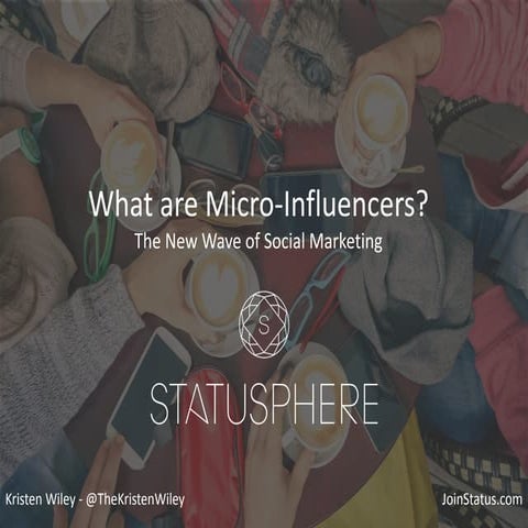 What are Micro-Influencers? The New Wave of Social Marketing | PPTX ...