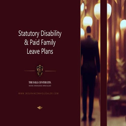 State Disability & Paid Family Leave Reference Guide.pptx