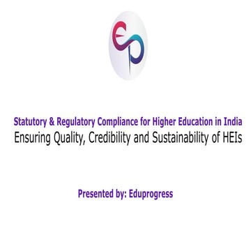 Statutory & Regulatory Compliance for Higher Education in India.pptx